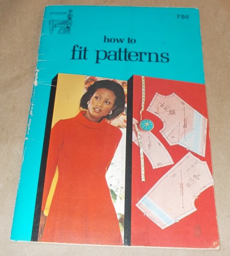 RARE VINTAGE SEWING 1974 Singer How To Fit Patterns Booklet CLOTHES ...