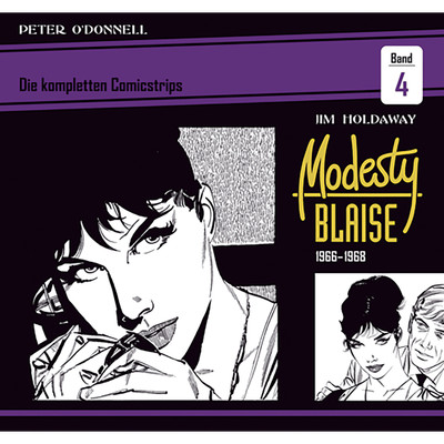 Modesty Blaise: Die kompletten Comicstrips / Band 4 1966 - 1968 Peter O ...