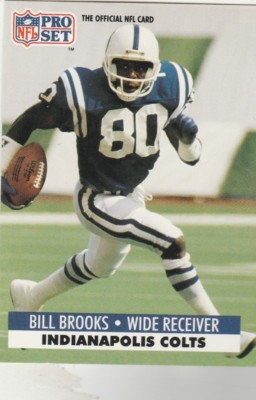 FREE SHIPPING-MINT-1991 Pro Set Bill Brooks Indianapolis Colts 174 | eBay