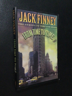 From Time To Time by Jack Finney 1995 Trade Paperback (Simon & Schuster ...