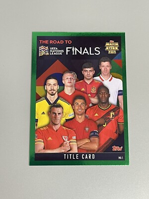 2022-23 Topps Match Attax Road To The Nations League Final Title Card ...