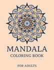 Manala Coloring Book for Adults: Classic Mandalas for Stress Reli by ...