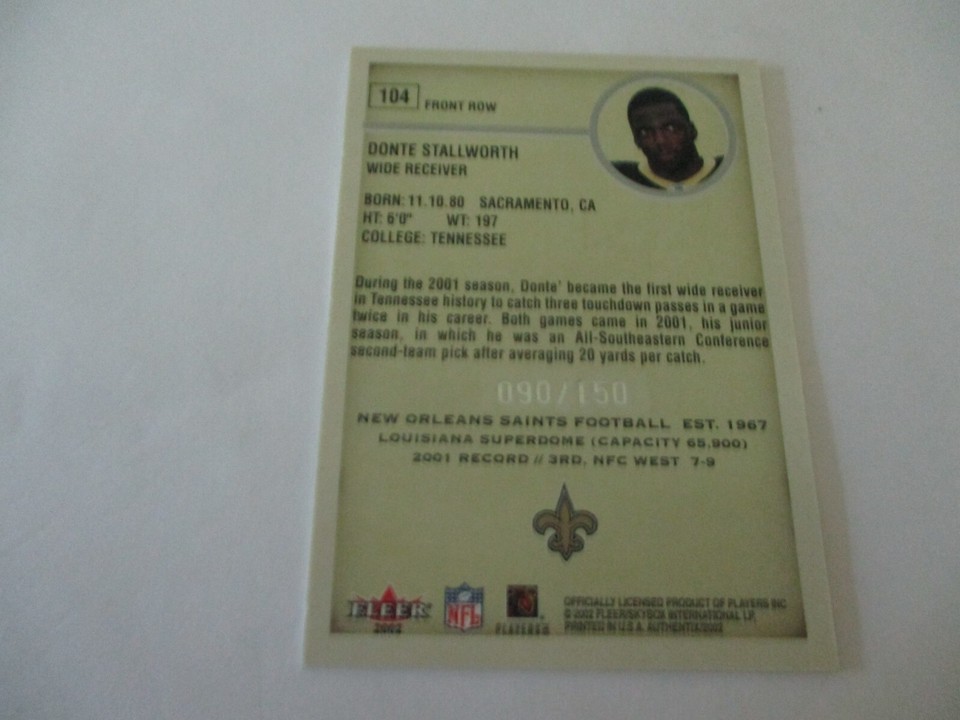 2002 Fleer Authentix Rookie Authentix Donte Stallworth Card #104 Serial ...