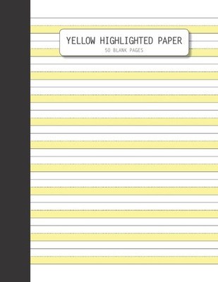 Yellow Highlighted Paper 50 Blank Pages Wide Ruled Hi Write Handwriting ...