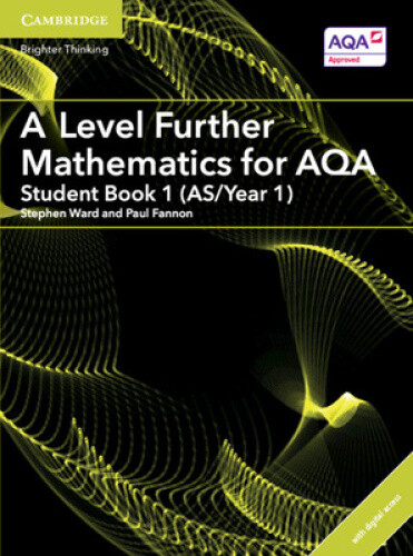 A Level Further Mathematics for AQA Student Book 1 (AS/Year 1) with Cambridge | eBay