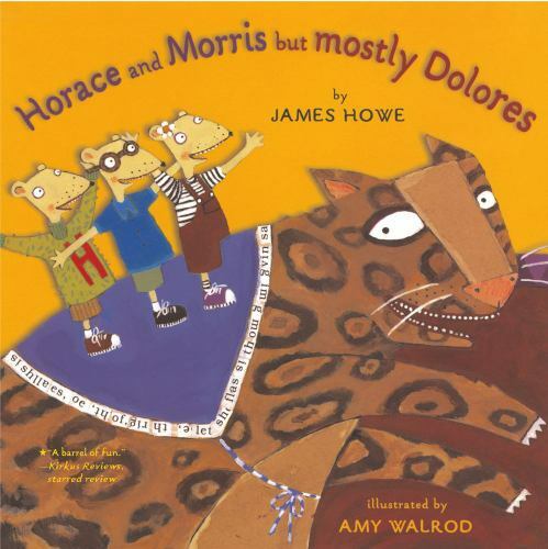 Horace and Morris but Mostly Dolores, Paperback by Howe, James; Walrod ...