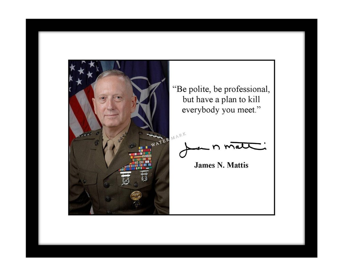 Gen Mattis Usmc Quotes
