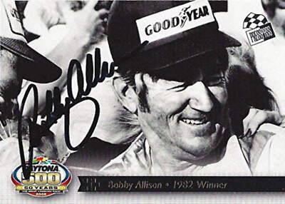 AUTOGRAPHED Bobby Allison 2007 Press Pass Racing Daytona 50 Years (1982 ...