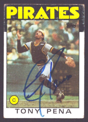 TONY PENA 1986 Topps #260 AUTOGRAPH Signed PIRATES AUTO Cardinals Red ...