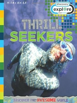 Discovery Explore Your World: Thrill Seekers, Amanda Askew, Used; Very ...