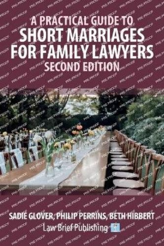 Sadie Glover Phil A Practical Guide to Short Marriages for Family L ...