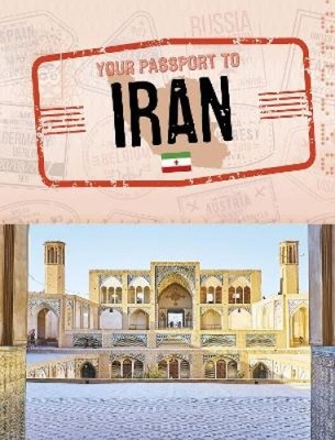 Your Passport to Iran (World Passport) by Sara Petersohn [Paperback ...
