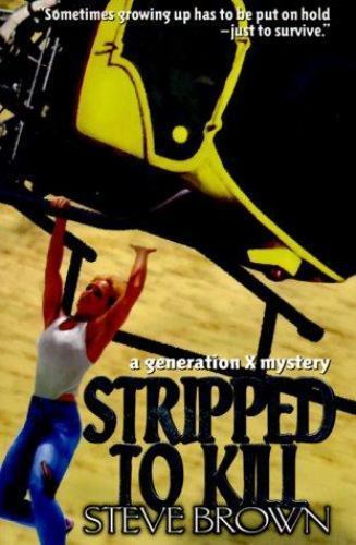 Stripped to Kill by Brown, Steve 9780967027333| eBay