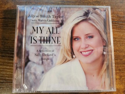 ALLYSE SMITH TAYLOR - My All Is Thine - CD - **BRAND NEW/STILL SEALED ...