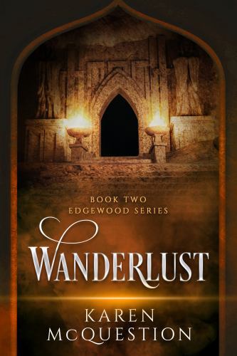 Wanderlust: Book Two - Edgewood Series by Karen McQuestion ...