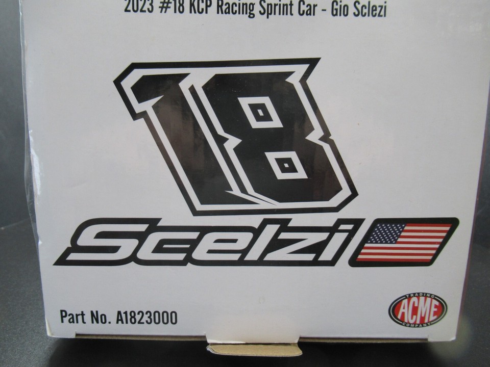 2023 GIO SCELZI KCP # 18 RACING 1:18 ACME HIGH LIMIT WORLD OUTLAWS ...
