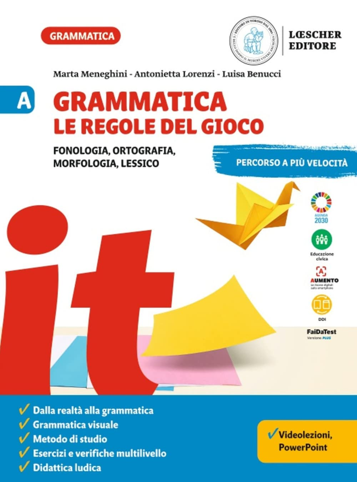 Grammatica. Le Regole Del Gioco. per La Scuola Media. Fonologia ...