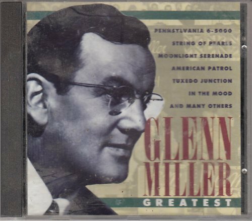 Glenn Miller [CD] Greatest (16 tracks, 1991, Goldies) | eBay