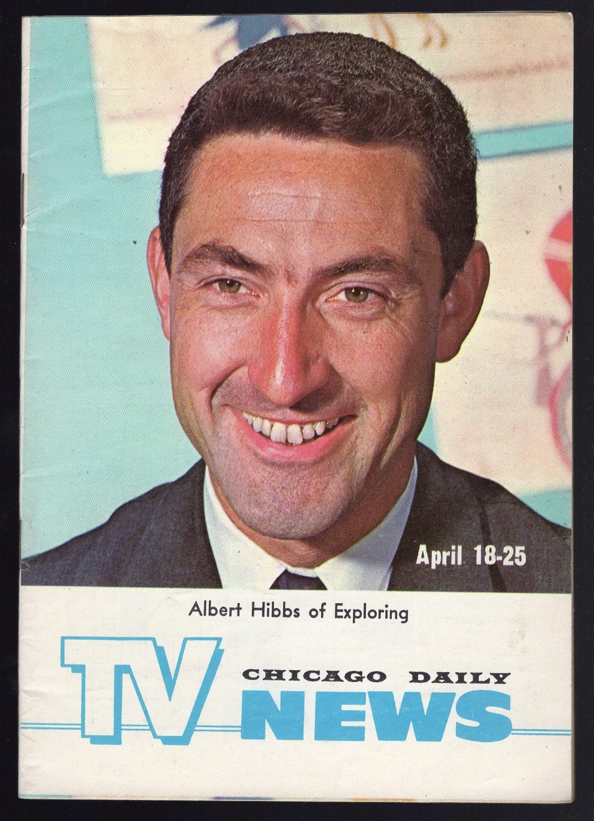CHICAGO DAILY NEWS TV GUIDE ALBERT HIBBS EXPLORING ~ BBC SERIES THE ...