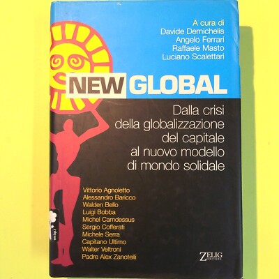 NEW GLOBAL DEMICHELIS FERRARI MASTO SCALETTARI ZELIG EDITORE ...
