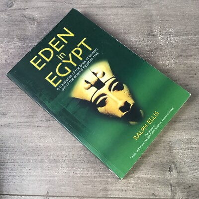 Eden in Egypt: Adam and Eve Were Pharaoh... by Ellis, Ralph Paperback ...