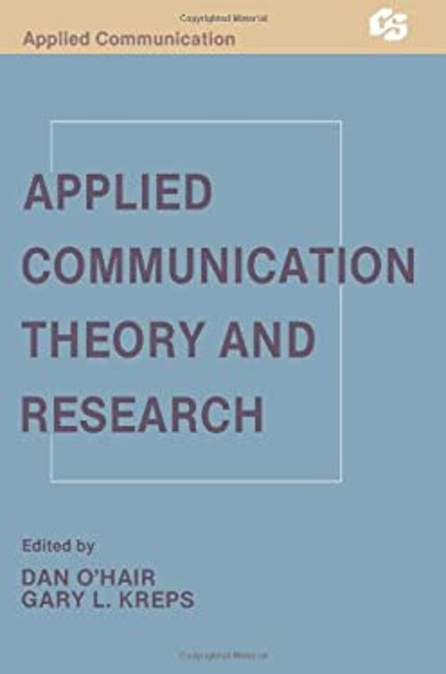 Routledge Communication Ser.: Applied Communication Theory and Research ...