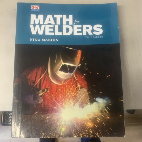 Math for Welders - Paperback By Marion, Nino - 6th Ed | eBay