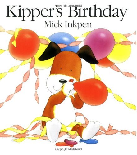 Kipper's Birthday By Mick Inkpen. 9780340610565 | eBay UK