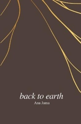 Ana Juma Back to Earth (Poche) | eBay