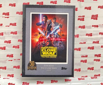 2021 Topps Lucasfilm 50th Anniversary: Star Wars: The Clone Wars (2008 ...