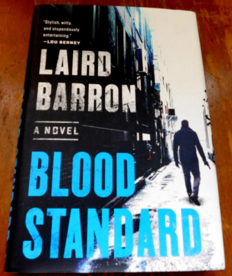 Blood Standard (An Isaiah Coleridge Novel) by Laird Barron HC DJ LIKE ...