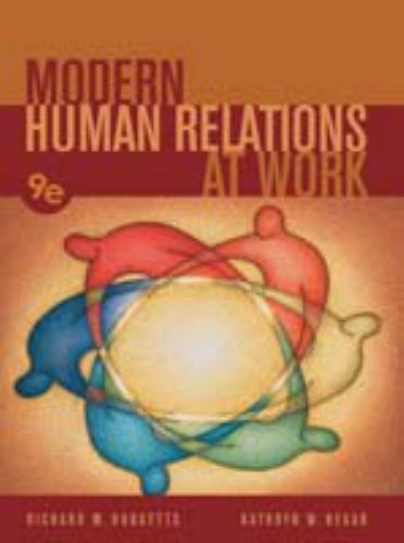 Modern Human Relations at Work by Richard M. Hodgetts and Kathryn W ...