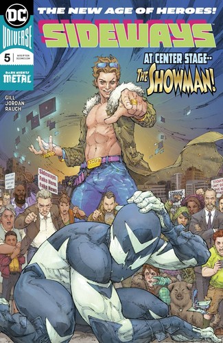 Sideways #5 At Center Stage Showman DC Universe Comic 1st Print 2018 ...