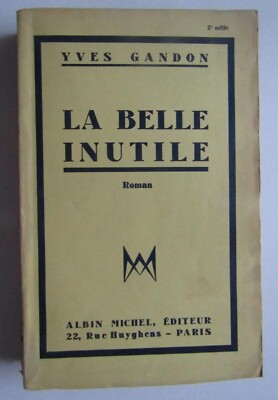 La Belle inutile - Yves Gandon 1935 | eBay