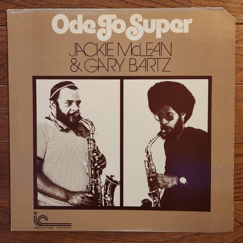 JACKIE McLEAN GARY BARTZ Ode to Super LP Inner City IC-2009 vinyl rare ...