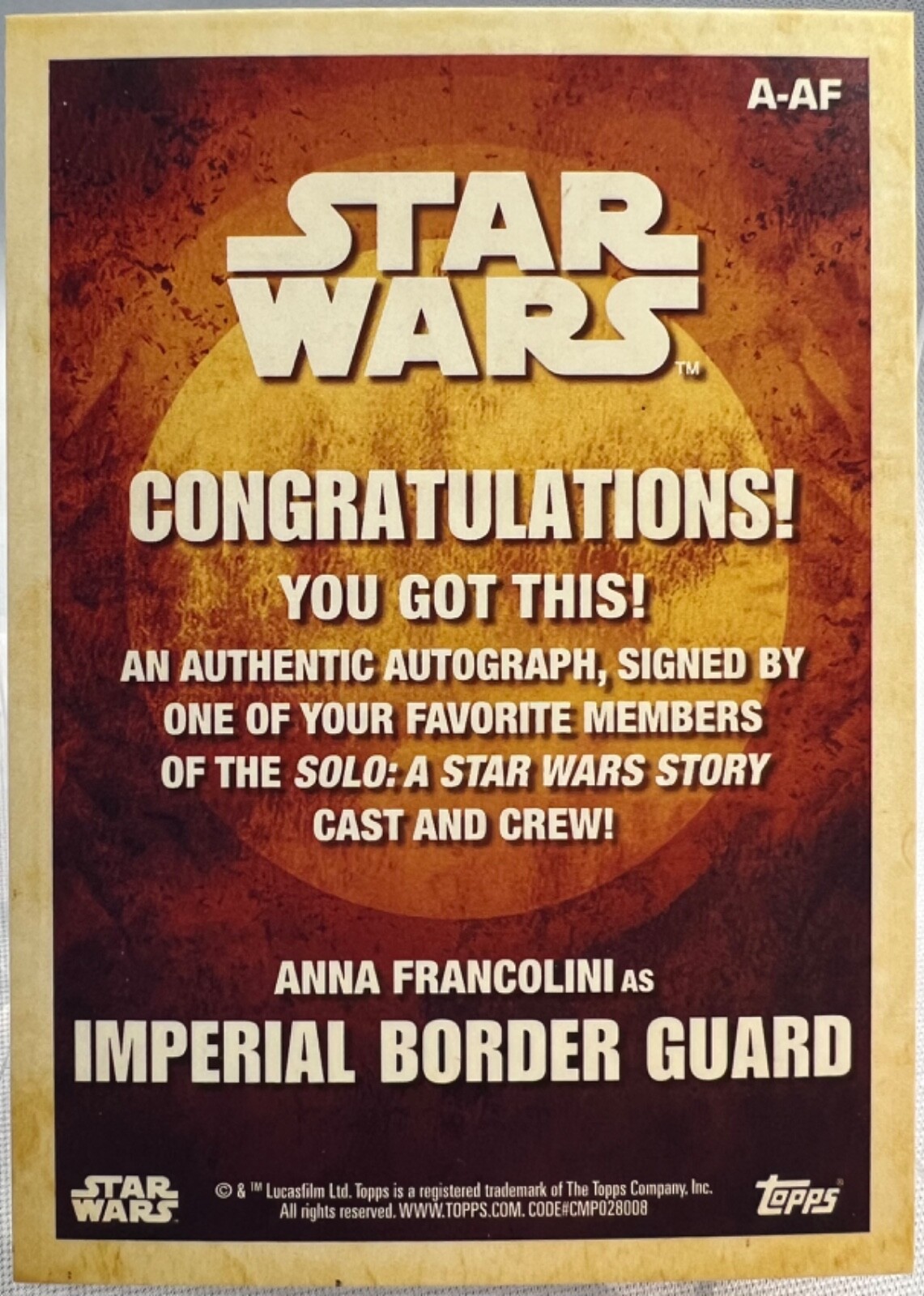 Solo A Star Wars Story, Anna Francolini (Imperial Guard) Autograph Card ...