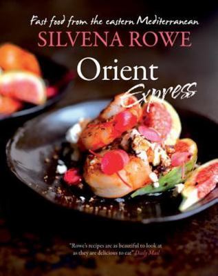 Orient Express: Fast Food From The Eastern - Rowe, 9781566569187 ...