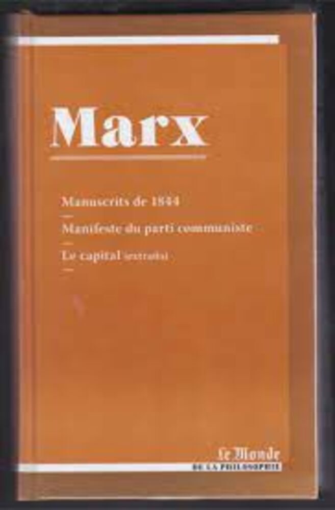 Marx - Manuscript Of 1844 - Manifest The Communist Party - The Capital ...
