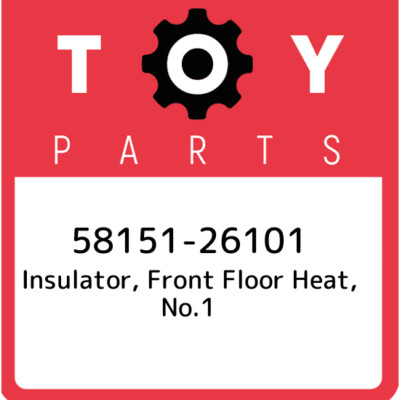 58151-26101 Toyota Insulator, front floor heat, no.1 5815126101, New ...