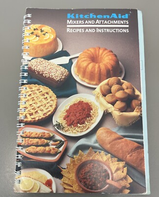 Vintage Kitchen Aid Mixers And Attachments Recipes And Instructions ...