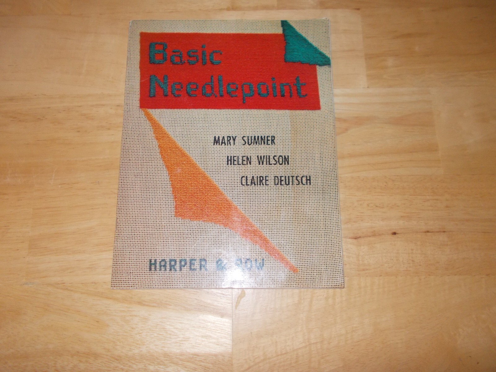 Basic Needlepoint by Sumner, Wilson, Deutsch 1971 Harper & Row | eBay