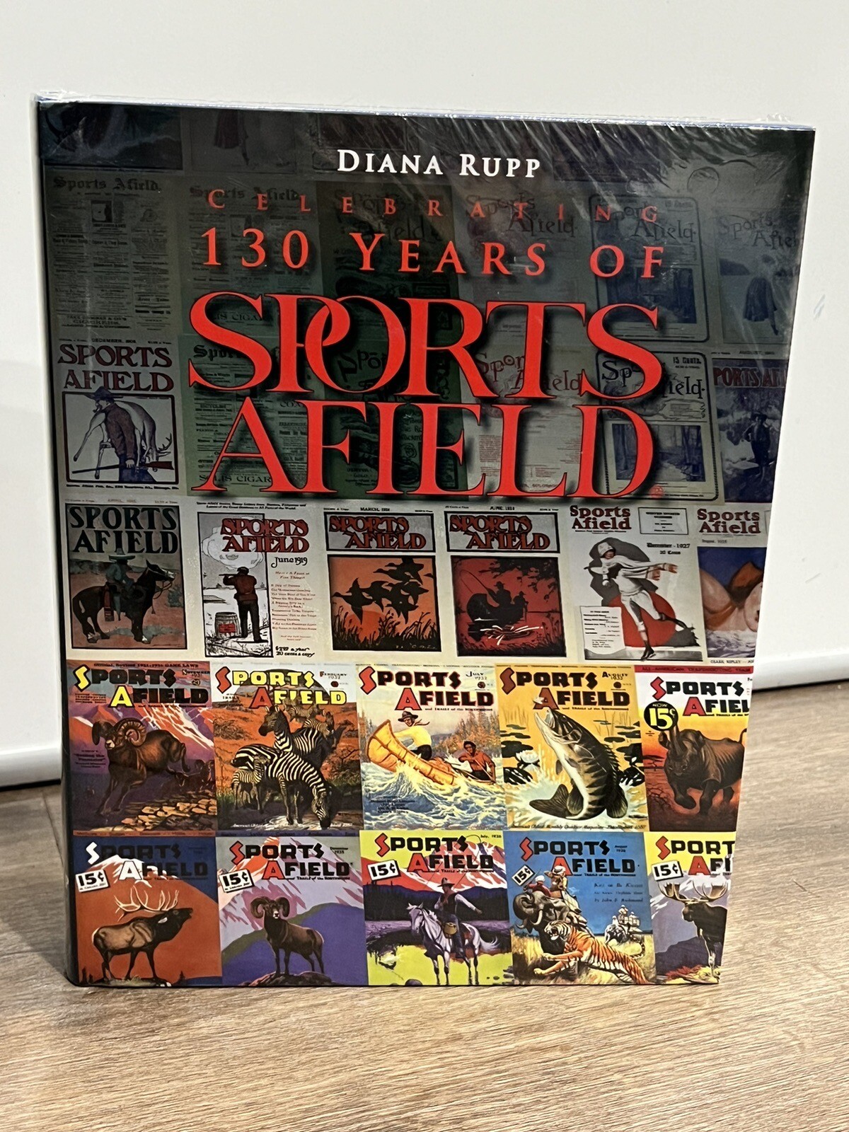 Celebrating 130 Years of Sports Afield : The History of America's ...