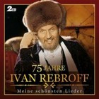IVAN REBROFF 75 JAHRE NEW CD 602517024557| eBay