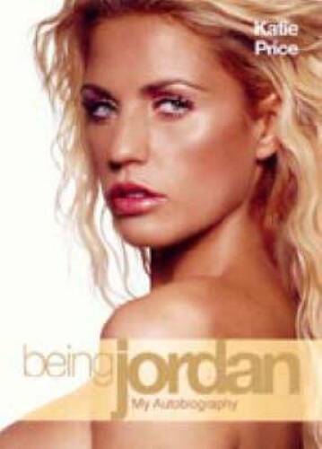 Being Jordan: My Autobiography - Hardcover By Price, Katie - VERY GOOD ...