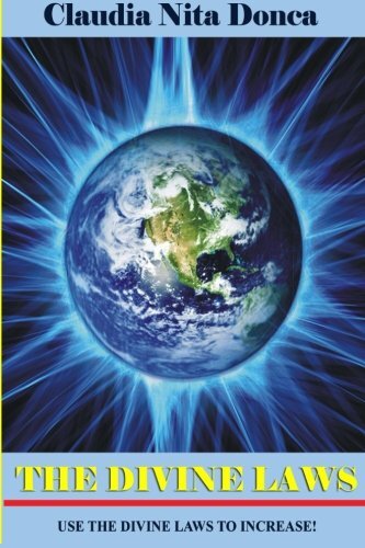 The Divine Laws: Use the Divine Laws to Increase! 9781507858882 Free ...