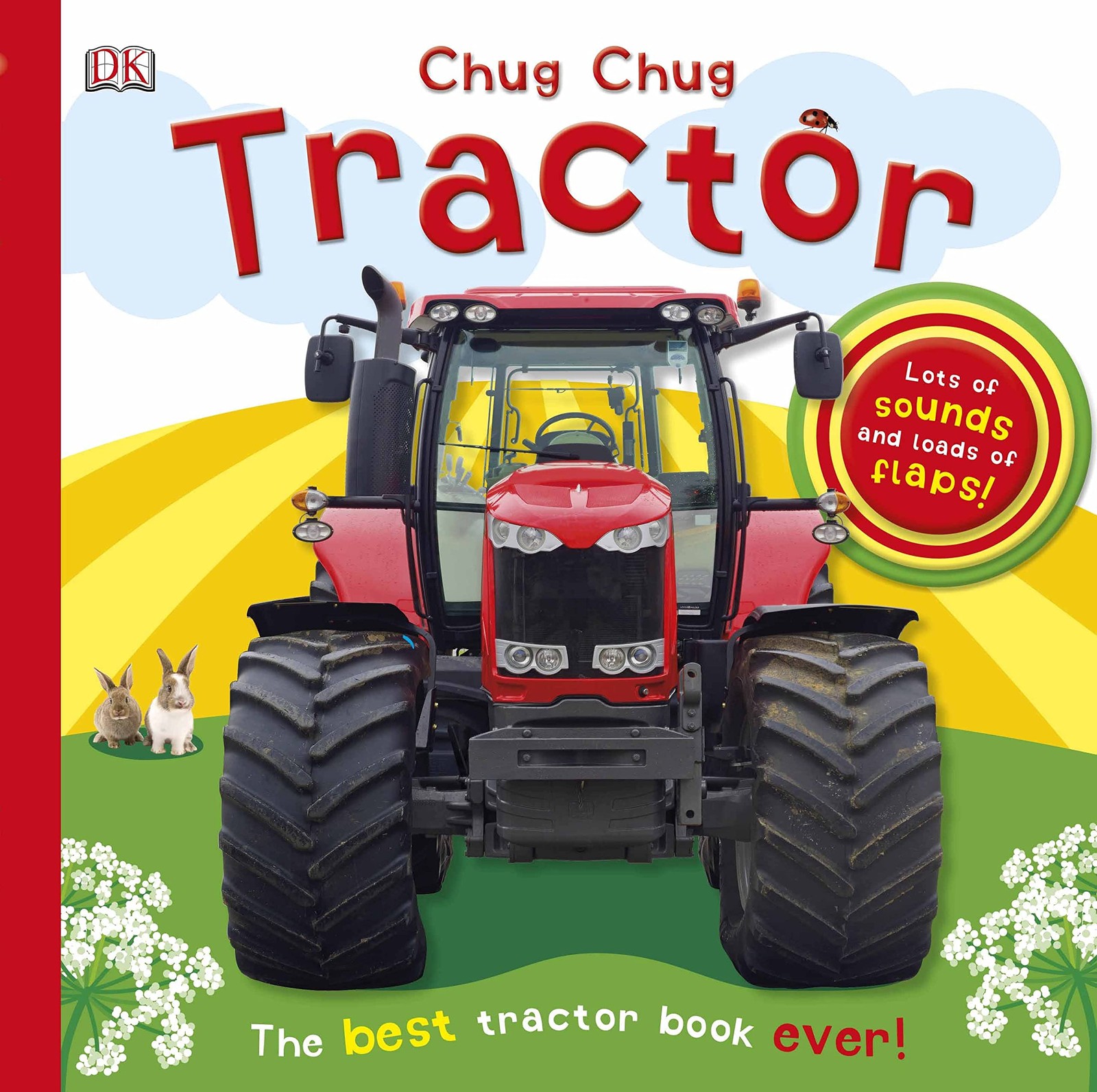 Chug, Chug Tractor: Lots of Sounds and Loads of Flaps! (Super Noisy ...