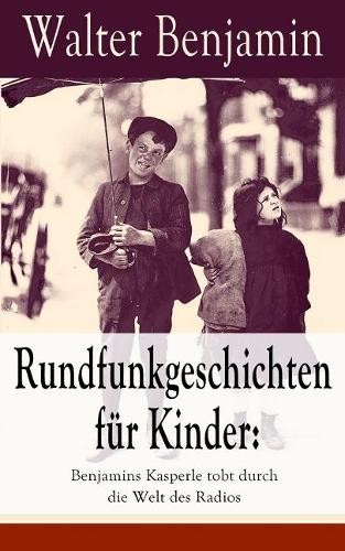 Walter Benjamin Rundfunkgeschichten für Kinder (Poche) | eBay
