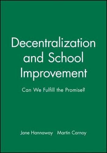 Decentralization School Improvement by Jane Hannaway: New 9781555425050 ...