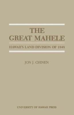 The Great Mahele by Jon J Chinen: Used 9780870221255| eBay