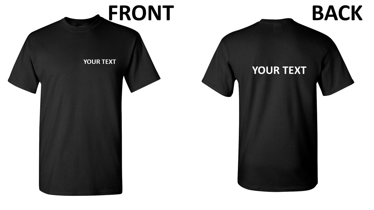 Custom T Shirt Personalized Front Back Logo Design Your Own Font Color ...